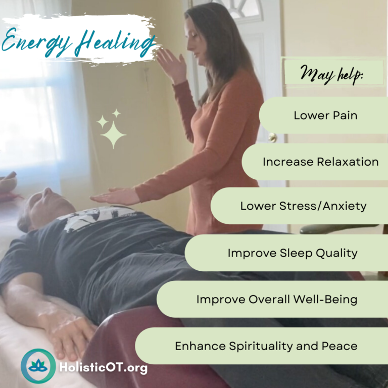 Energy Healing Benefits | Holistic Occupational Therapy Community