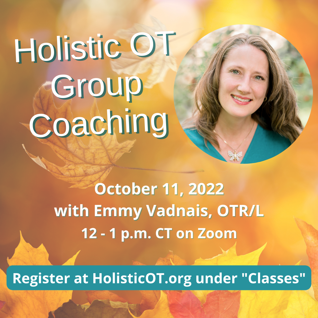 Holistic OT Group Coaching | Holistic Occupational Therapy Community
