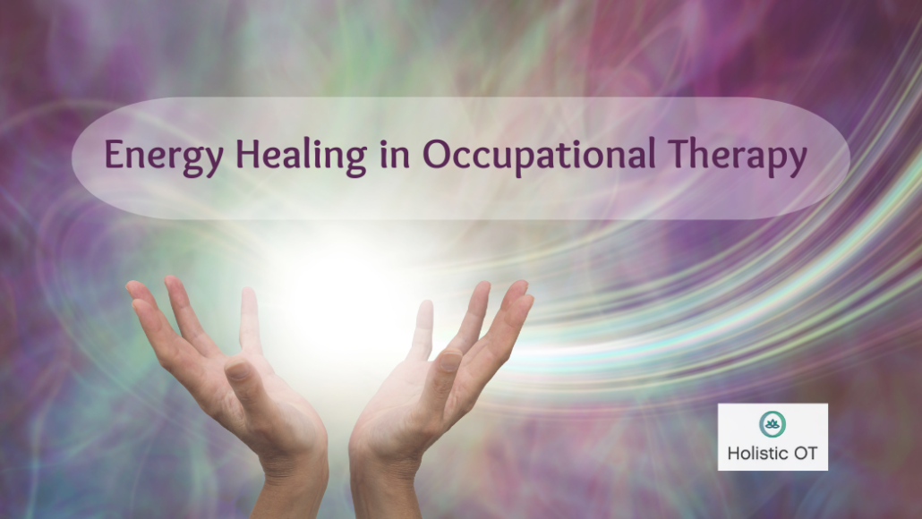 Blog | Holistic Occupational Therapy Community