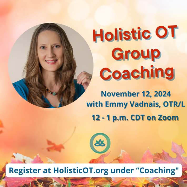 Holistic OT Group Coaching | Holistic Occupational Therapy Community