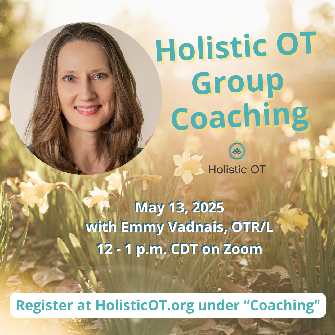 Holistic OT Group Coaching | Holistic Occupational Therapy Community