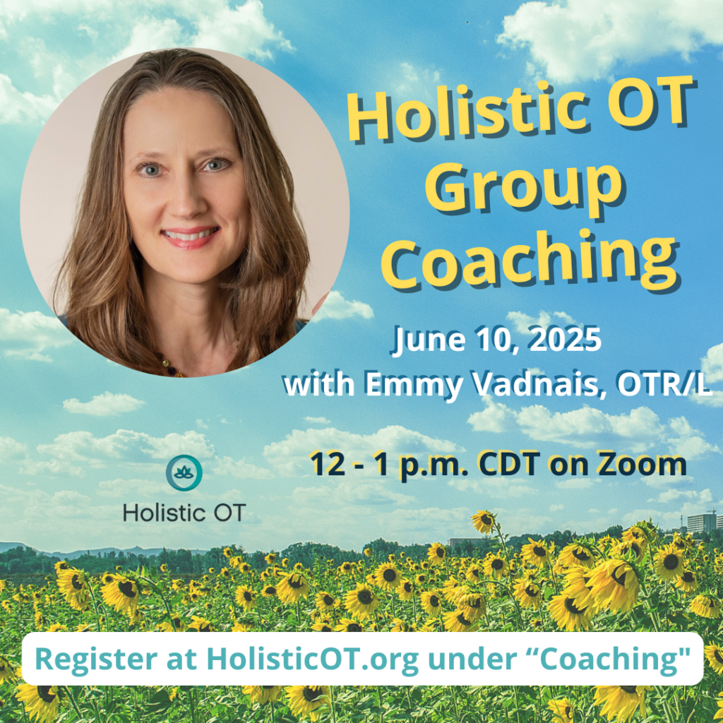 Holistic OT Group Coaching | Holistic Occupational Therapy Community