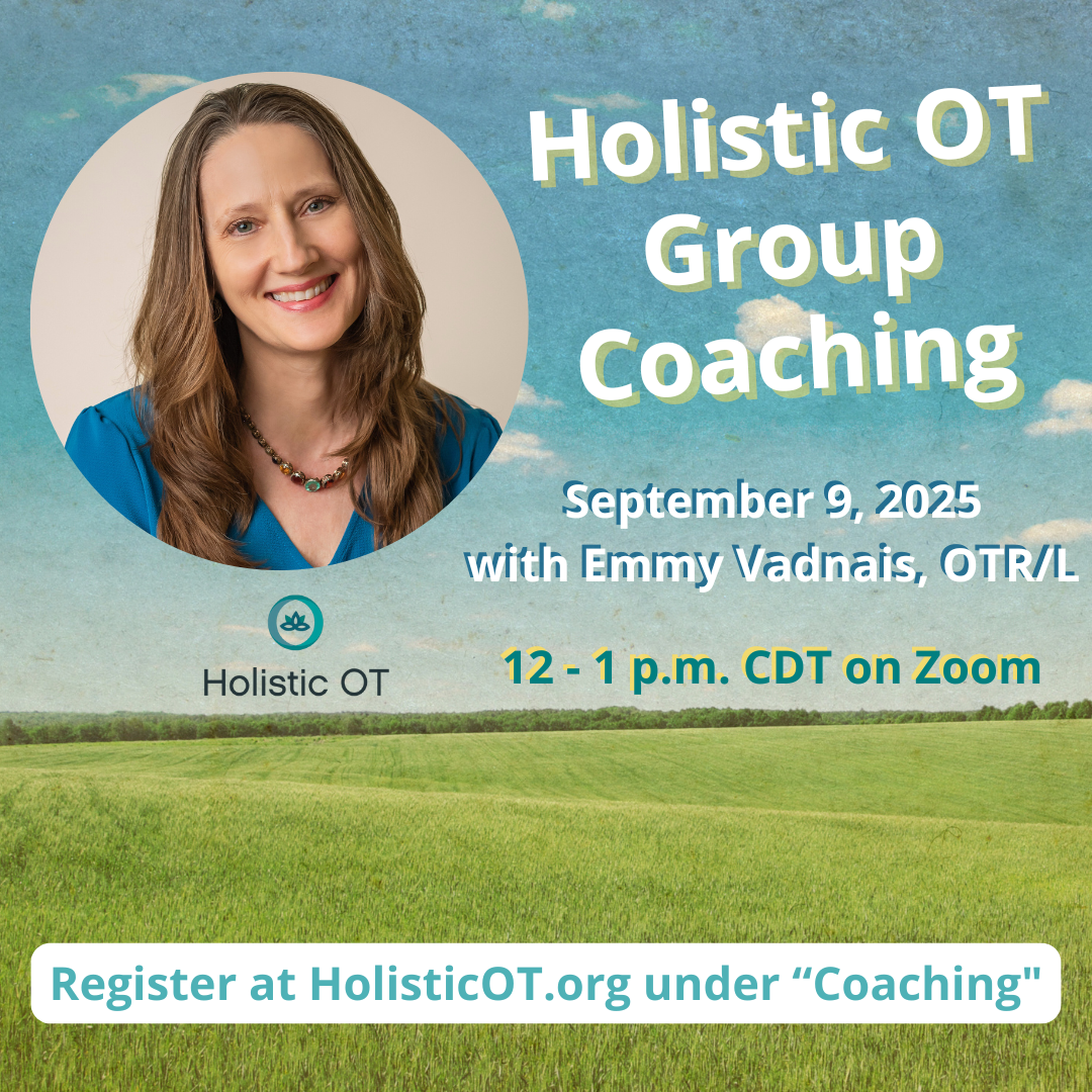 Holistic OT Group Coaching | Holistic Occupational Therapy Community