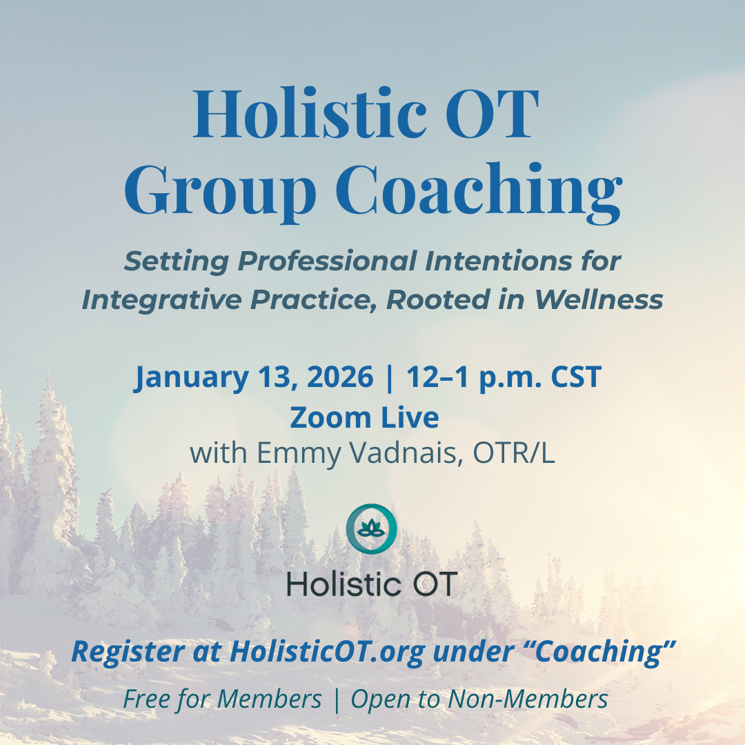 Holistic OT Group Coaching | Holistic Occupational Therapy Community
